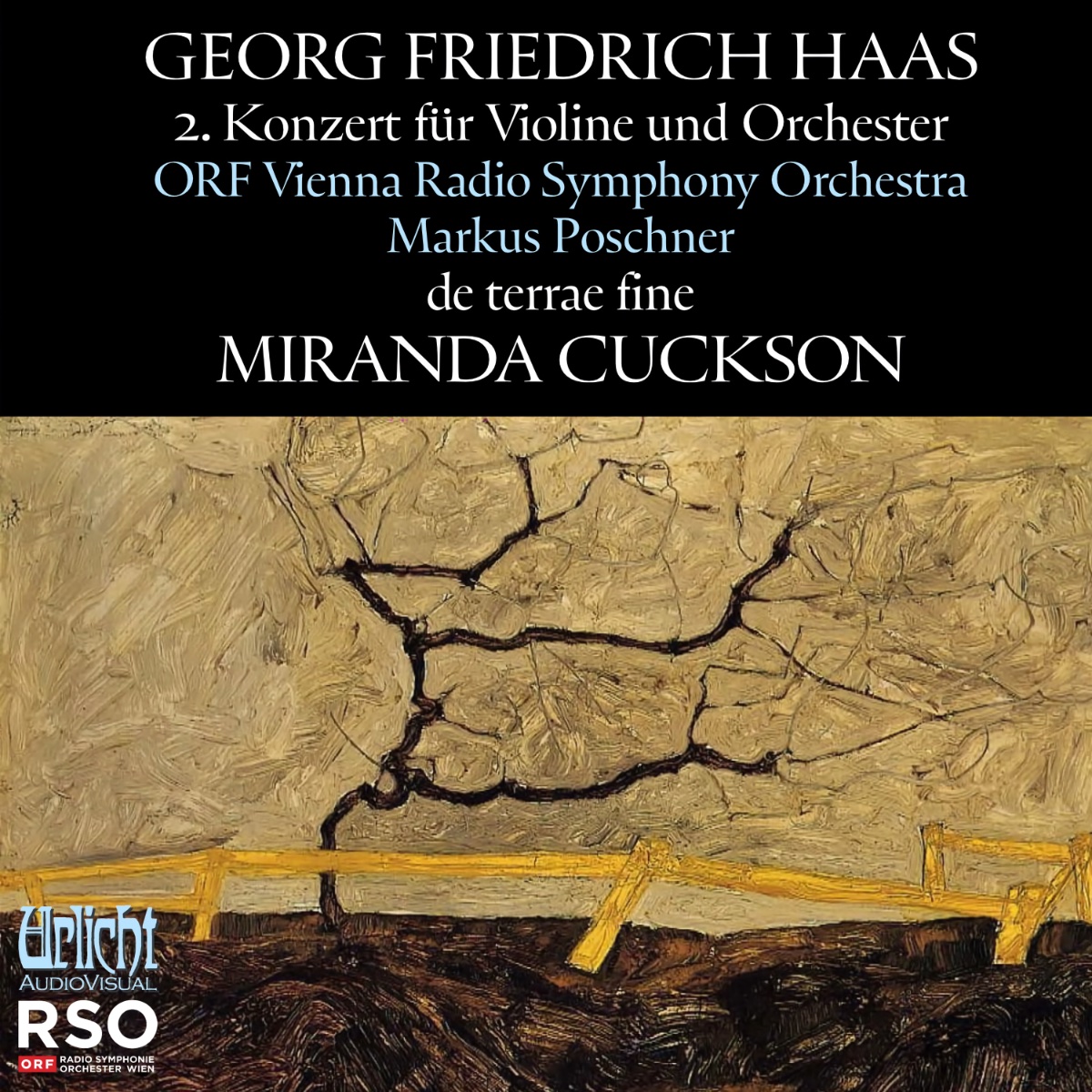 Haas: Violin Concerto No. 2 & de terrae fine - Miranda Cuckson ...